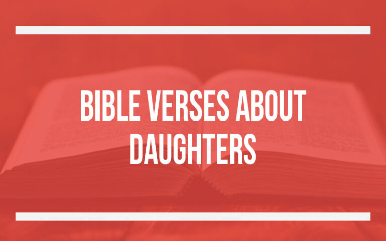 40 Bible Verses About Daughters (With Popular Quotes) - Holy Bible Word