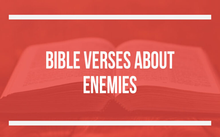 40 Bible Verses About Enemies - Holy Bible Word