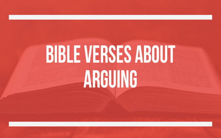 40 Bible Verses About Arguing - Holy Bible Word