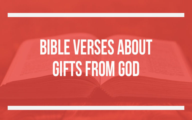 40 Bible Verses About Gifts From God - Holy Bible Word