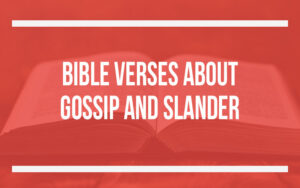 40 Bible Verses About Gossip And Slander - Holy Bible Word