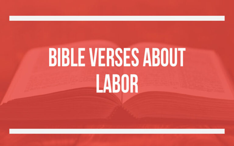 40 Bible Verses About Labor - Holy Bible Word