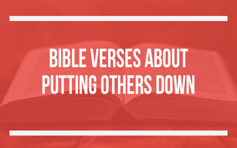 40 Bible Verses About Putting Others Down - Holy Bible Word
