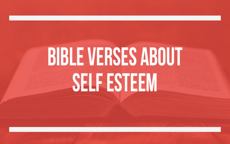 40 Bible Verses About Self Esteem - Holy Bible Word