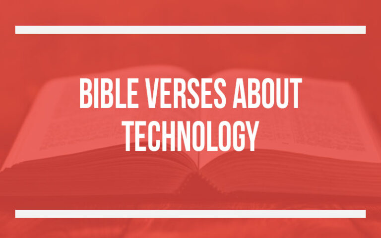 40 Bible Verses About Technology - Holy Bible Word