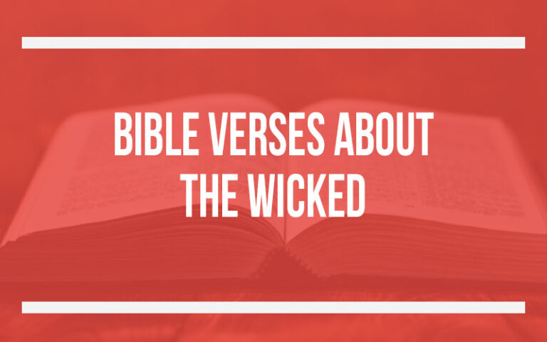40 Bible Verses About The Wicked - Holy Bible Word