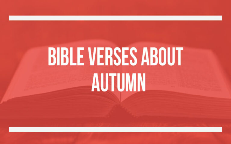 40 Bible Verses About Autumn - Holy Bible Word