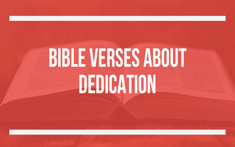 40 Bible Verses About Dedication - Holy Bible Word