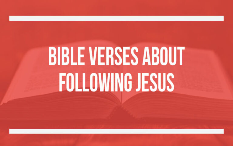 40 Bible Verses About Following Jesus - Holy Bible Word