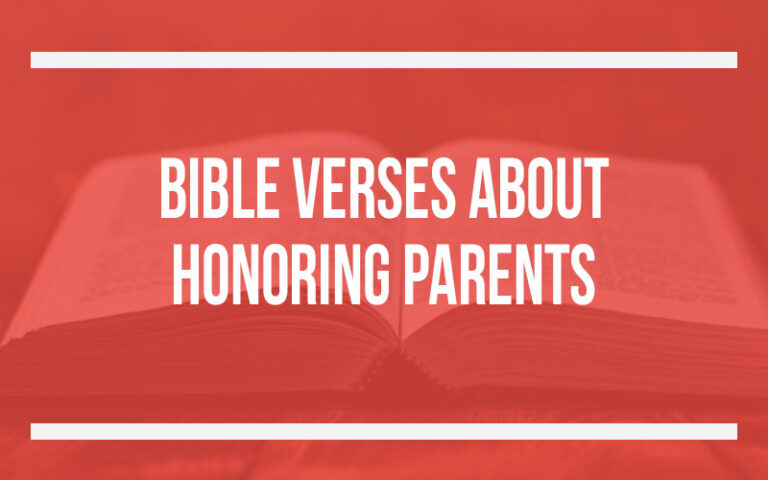 40 Bible Verses About Honoring Parents - Holy Bible Word