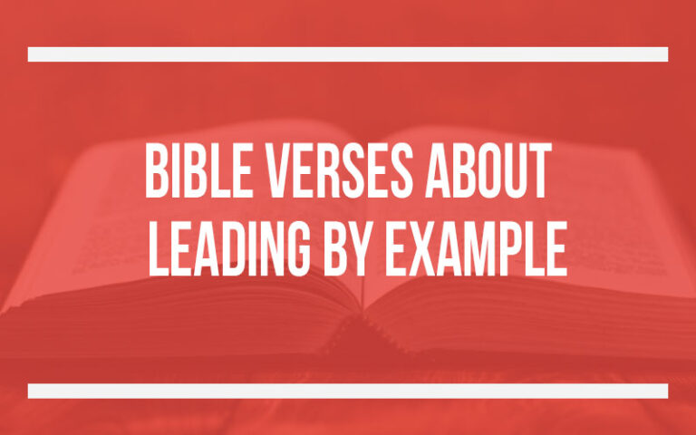40 Bible Verses About Leading By Example - Holy Bible Word