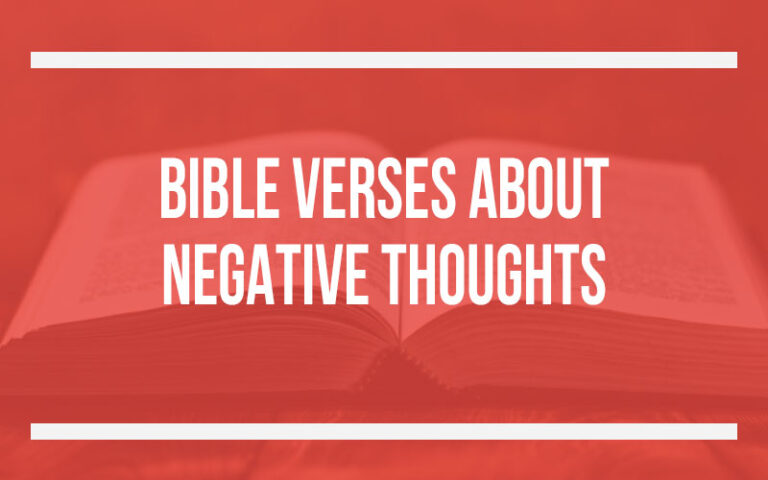 40 Bible Verses About Negative Thoughts - Holy Bible Word