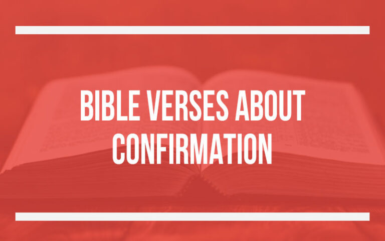 40 Bible Verses About Confirmation - Holy Bible Word