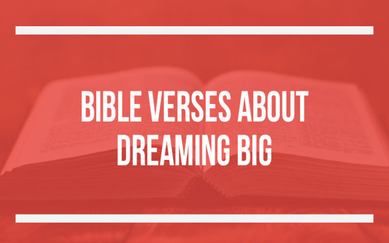 40 Bible Verses About Dreaming Big - Holy Bible Word