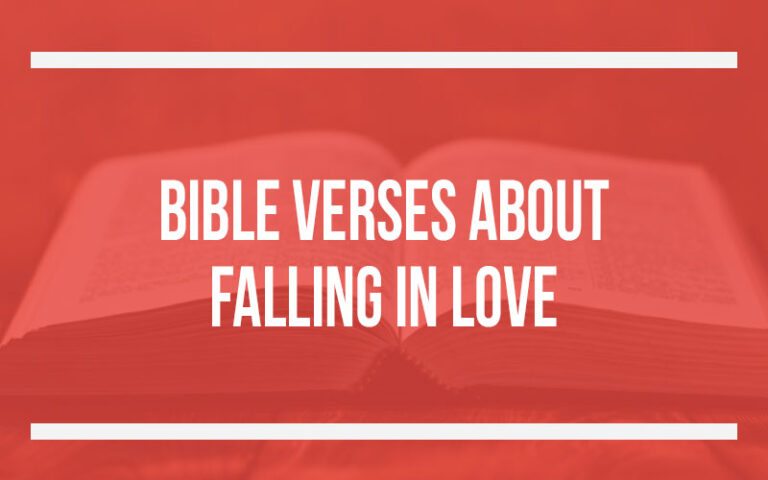 40 Bible Verses About Falling In Love - Holy Bible Word
