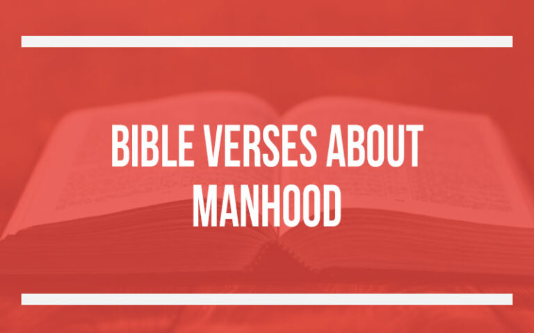 40 Bible Verses About Manhood - Holy Bible Word