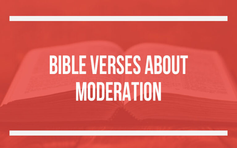 40 Bible Verses About Moderation - Holy Bible Word
