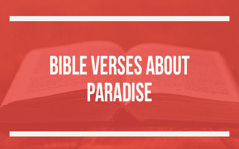 40 Bible Verses About Paradise - Holy Bible Word