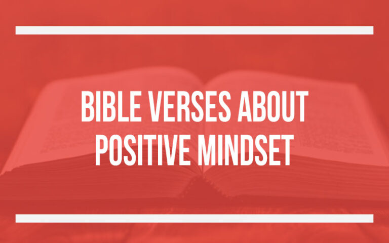 40 Bible Verses About Positive Mindset - Holy Bible Word