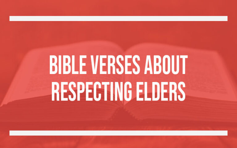 40 Bible Verses About Respecting Elders - Holy Bible Word