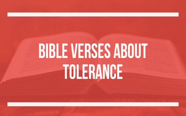 40 Bible Verses About Tolerance - Holy Bible Word