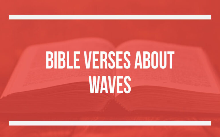 40 Bible Verses About Waves - Holy Bible Word
