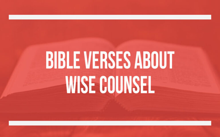 40 Bible Verses About Wise Counsel - Holy Bible Word