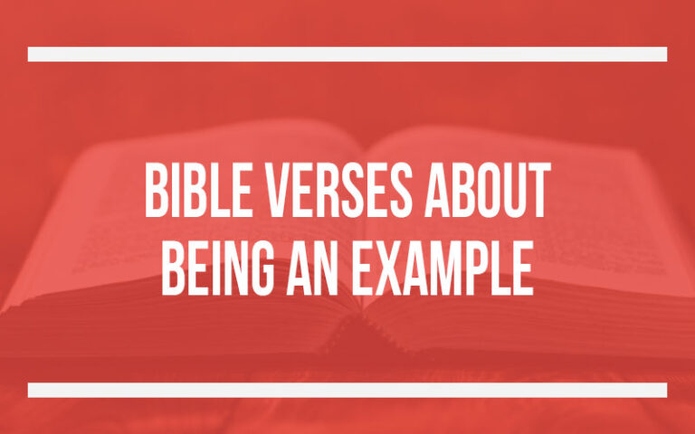 40 Bible Verses About Being An Example - Holy Bible Word