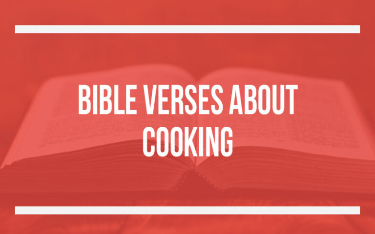 40 Bible Verses About Cooking - Holy Bible Word