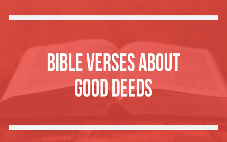 40 Bible Verses About Good Deeds - Holy Bible Word