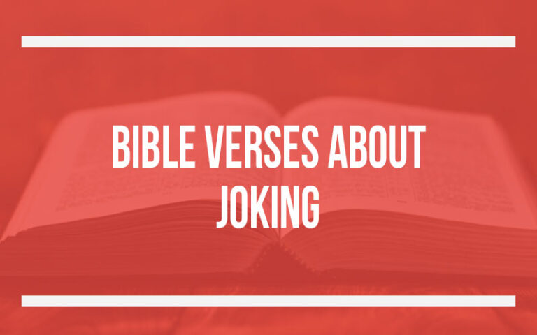 40 Bible Verses About Joking - Holy Bible Word