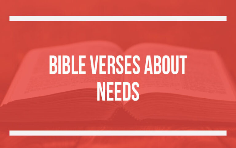 40 Bible Verses About Needs - Holy Bible Word